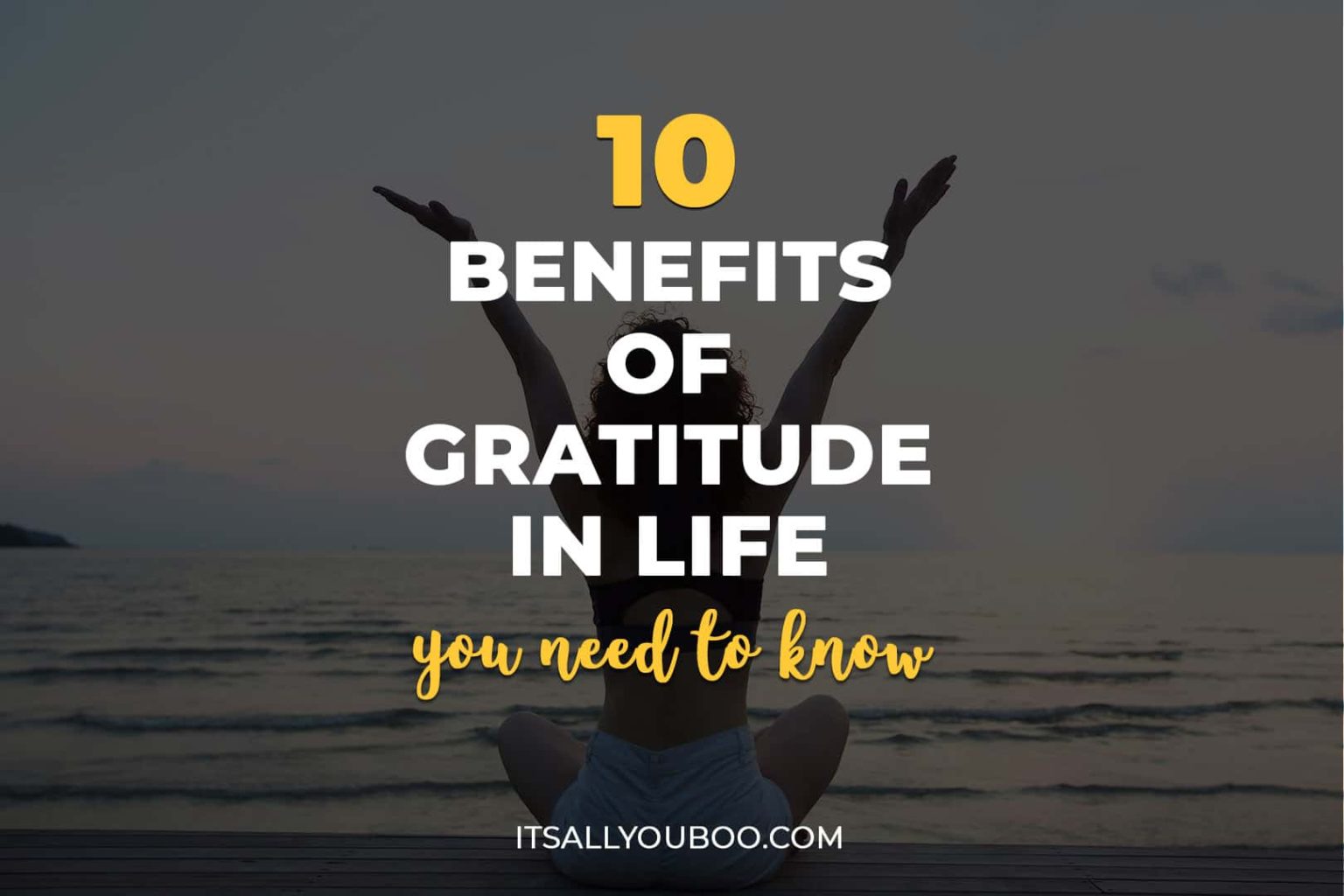 10 Incredible Benefits of Gratitude, Happiness, Health