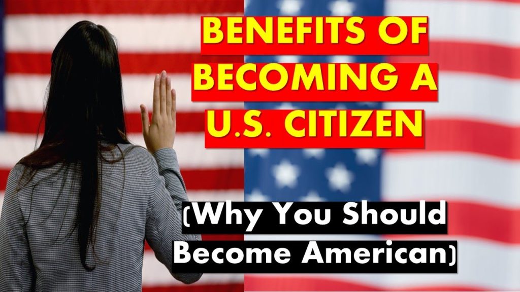 American Dream, 7 Incredible Benefits of Becoming a US Citizen