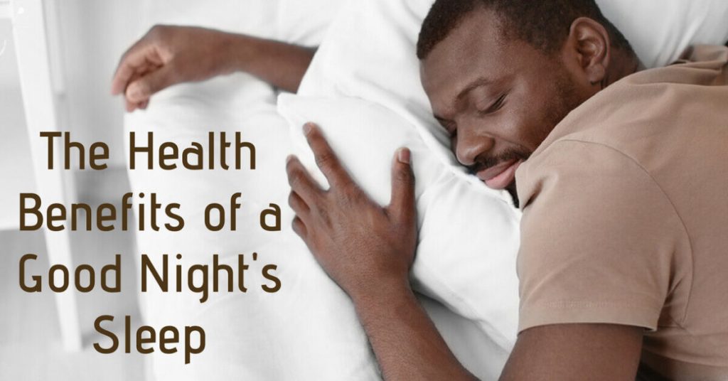 The Power of Good Sleep, 7 Incredible Benefits